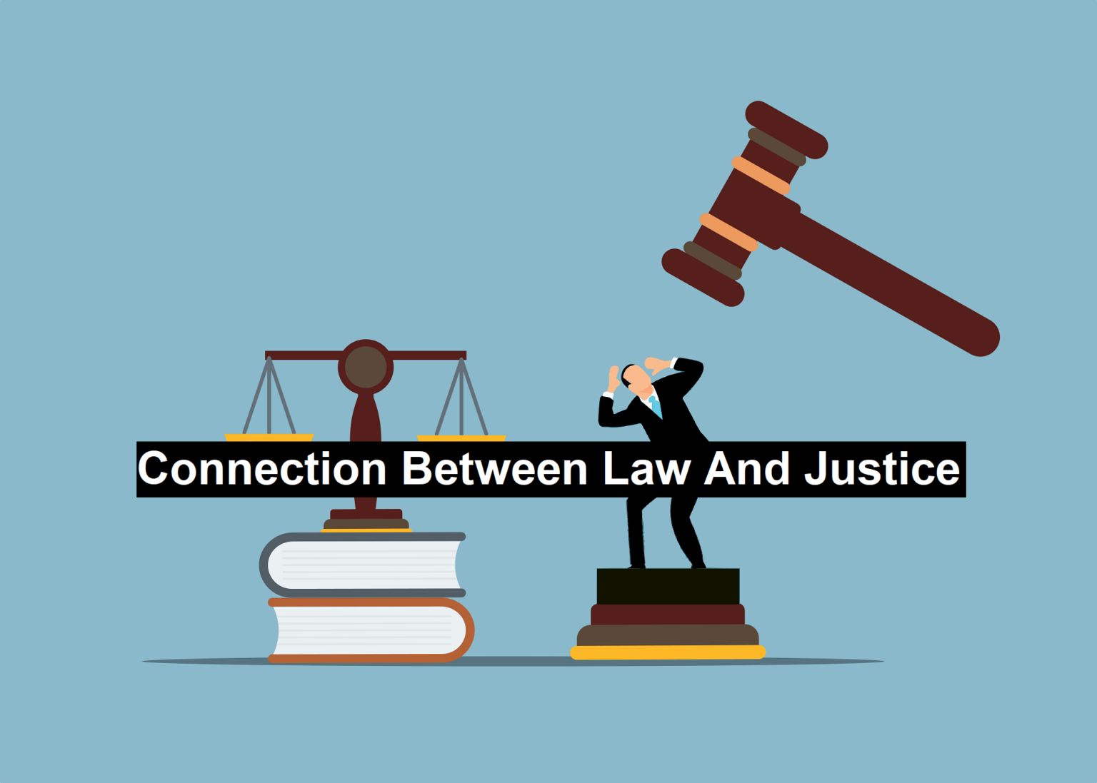 Connection Between Law And Justice - Legal Comments